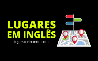 Lugares em Inglês: Principais Locais em uma Cidade - Inglês Treinando